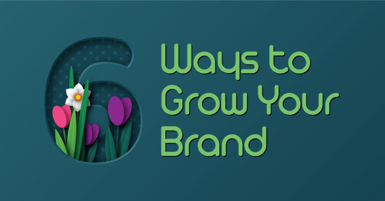 6 Ways to Grow Your Business' Brand - Figment Design