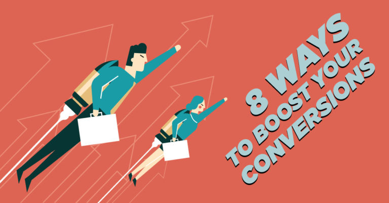 8 Ways to Boost Your Conversions - Figment Design